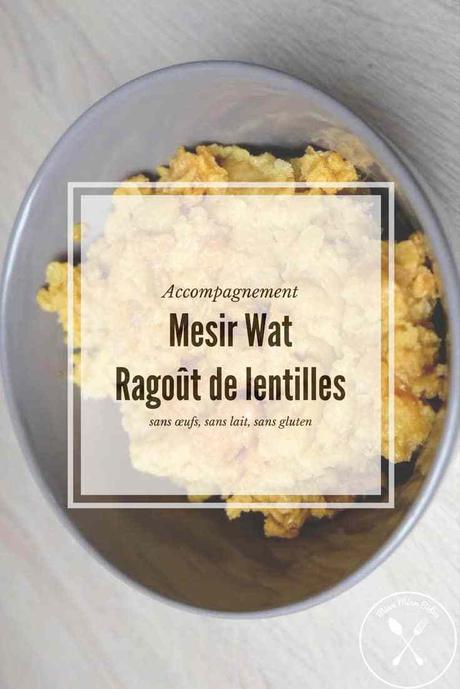 Mesir Wat : un ragoût de lentilles éthiopien - Paperblog