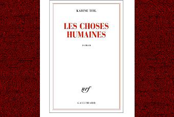 Les choses humaines | À Découvrir